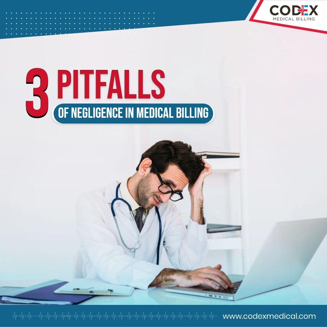 How to avoid medical billing pitfalls | Codex Medical Billing posted on ... How to avoid medical billing pitfalls | Codex Medical Billing posted on ...