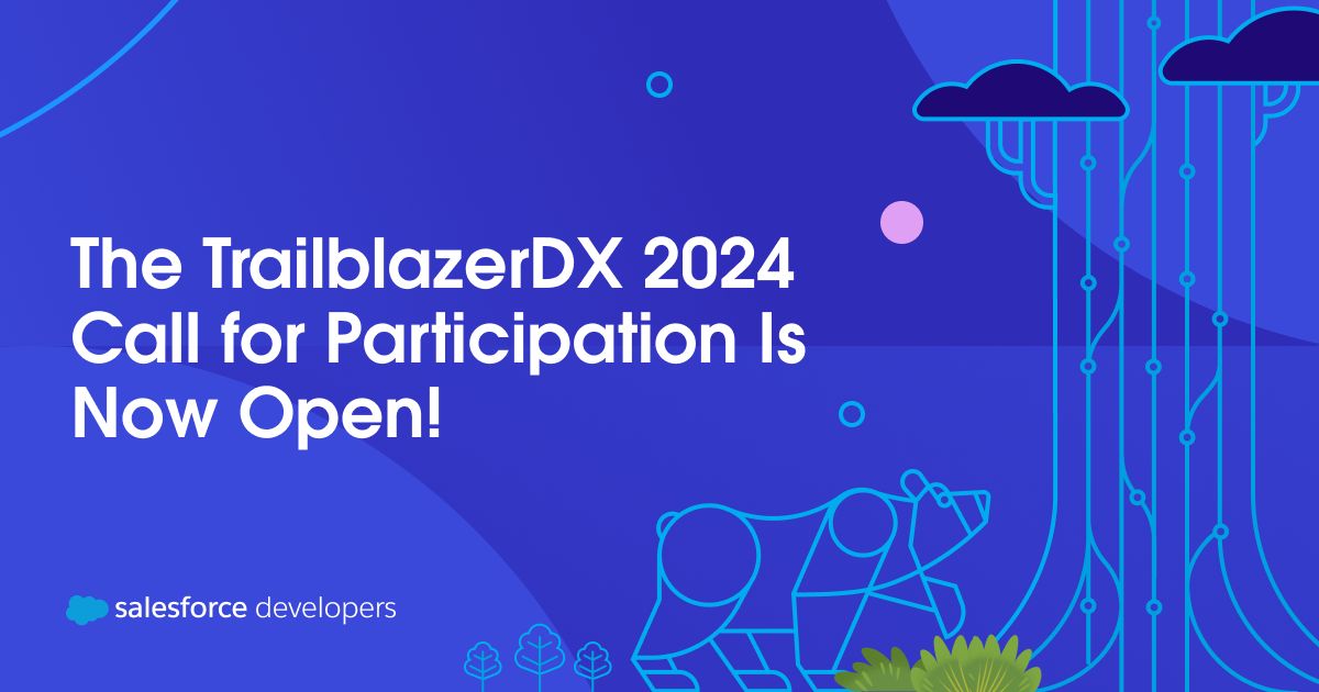 SFDC MINDZ on LinkedIn: The TrailblazerDX 2024 Call for Participation ... SFDC MINDZ on LinkedIn: The TrailblazerDX 2024 Call for Participation ...