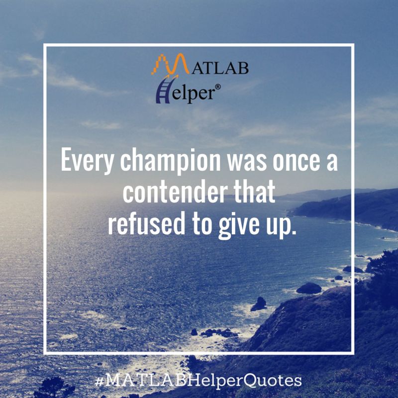 MATLAB Helper ® on LinkedIn: #matlabhelperquotes MATLAB Helper ® on LinkedIn: #matlabhelperquotes