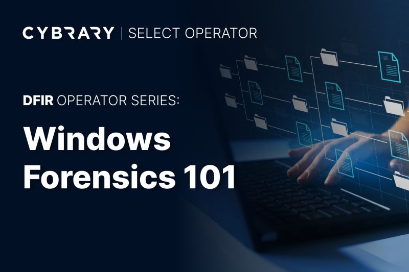 Cybrary on LinkedIn: DFIR Operator Series: Windows Forensics 101 | Cybrary Cybrary on LinkedIn: DFIR Operator Series: Windows Forensics 101 | Cybrary