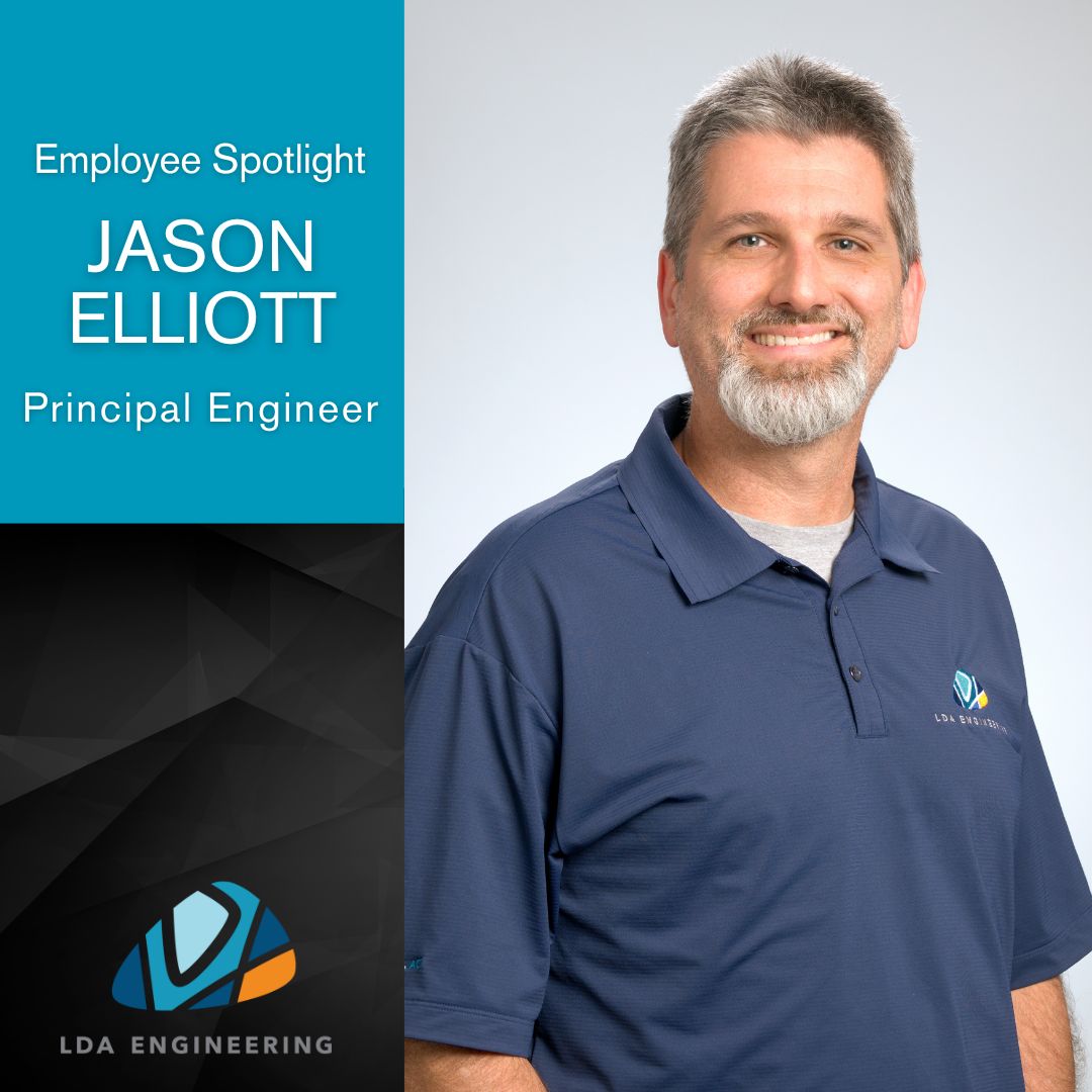 LDA Engineering on LinkedIn: Employee Spotlight | Meet Jason Elliott, P ... LDA Engineering on LinkedIn: Employee Spotlight | Meet Jason Elliott, P ...