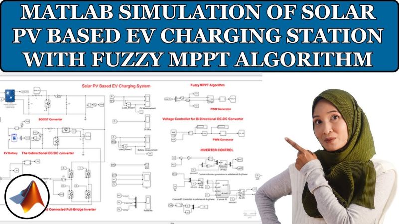 MATLAB Simulation of Solar PV Based EV Charging Station with Fuzzy MPPT ... MATLAB Simulation of Solar PV Based EV Charging Station with Fuzzy MPPT ...