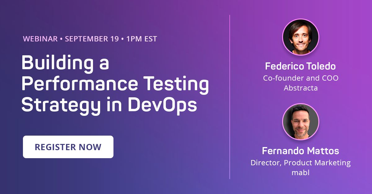 Building a Performance Testing Strategy in DevOps | mabl | mabl Building a Performance Testing Strategy in DevOps | mabl | mabl
