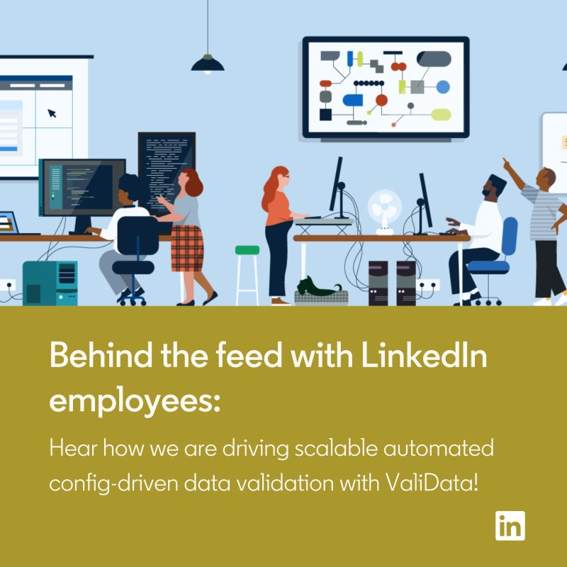 LinkedIn on LinkedIn: Scalable Automated Config-driven data Validation ... LinkedIn on LinkedIn: Scalable Automated Config-driven data Validation ...