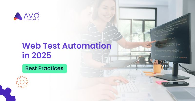 Web Test Automation in 2025: Best Practices | Avo Automation Web Test Automation in 2025: Best Practices | Avo Automation