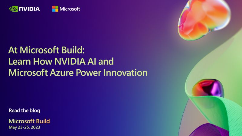 Brian Dowdy, CSM على LinkedIn: At Microsoft Build: Learn How NVIDIA AI ... Brian Dowdy, CSM على LinkedIn: At Microsoft Build: Learn How NVIDIA AI ...