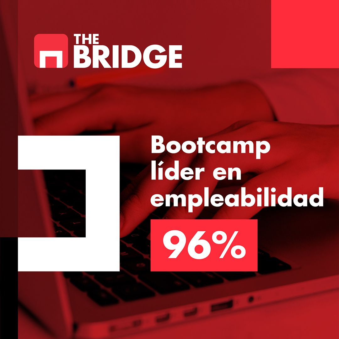 The Bridge | Digital Talent Accelerator en LinkedIn: Bootcamp Full Stack The Bridge | Digital Talent Accelerator en LinkedIn: Bootcamp Full Stack