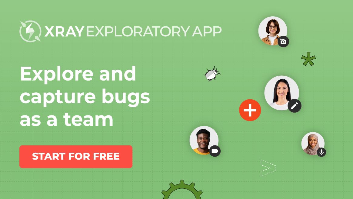Introducing Xray Exploratory App 3 | Ministry of Testing posted on the ... Introducing Xray Exploratory App 3 | Ministry of Testing posted on the ...
