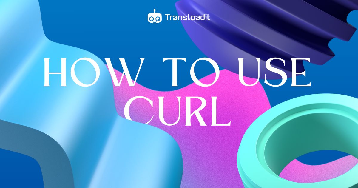 How to Start Downloading Files with cURL | Transloadit | Transloadit How to Start Downloading Files with cURL | Transloadit | Transloadit