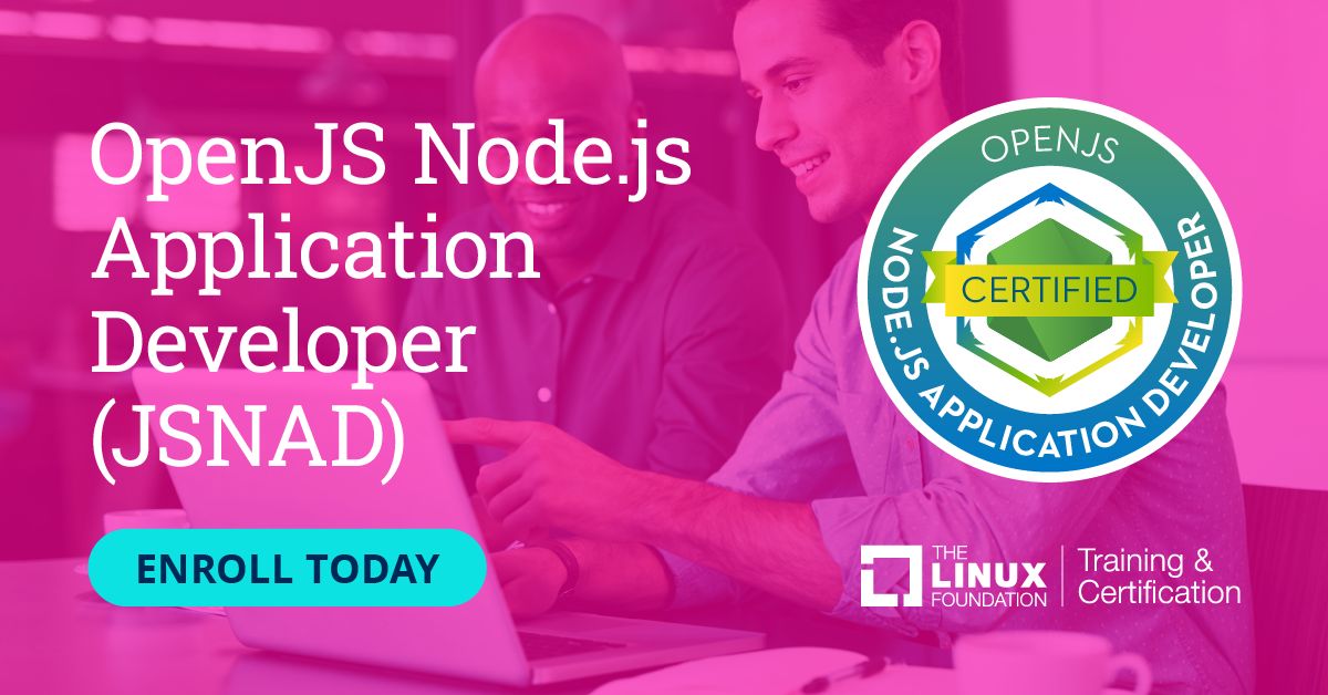 Get the OpenJS Node.js Application Developer (JSNAD) | The Linux ... Get the OpenJS Node.js Application Developer (JSNAD) | The Linux ...