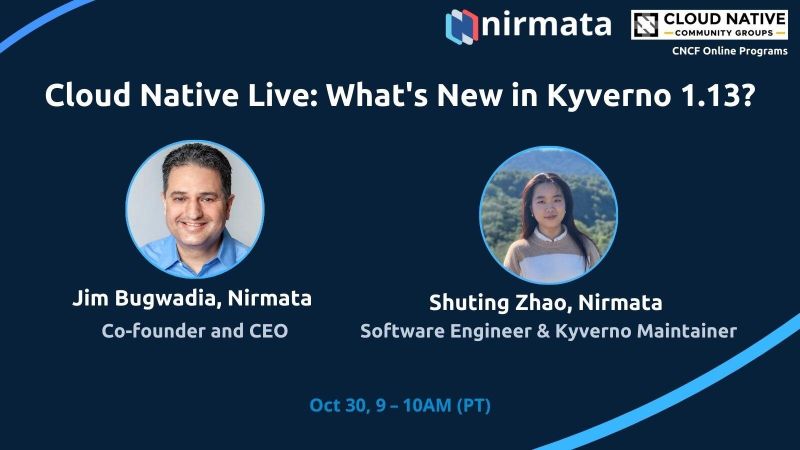 Nirmata on LinkedIn: #cncf #kyverno #kubernetes Nirmata on LinkedIn: #cncf #kyverno #kubernetes