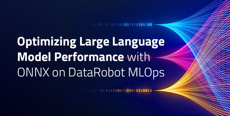 DataRobot على LinkedIn: Optimizing Large Language Model Performance ... DataRobot على LinkedIn: Optimizing Large Language Model Performance ...
