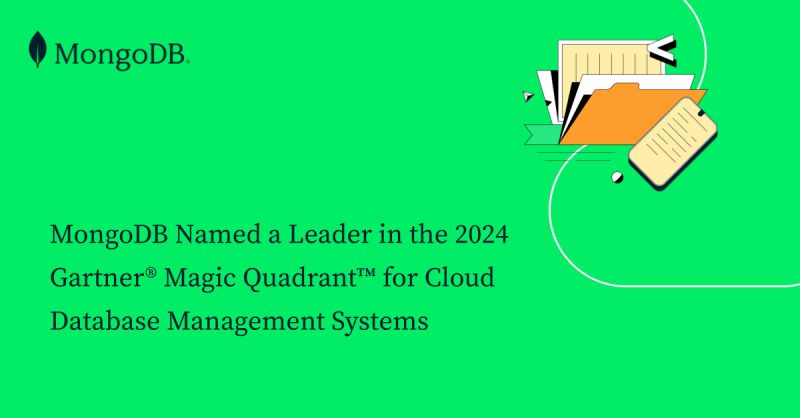 MongoDB Named a Leader in the 2024 Gartner® Magic Quadrant™ for Cloud ... MongoDB Named a Leader in the 2024 Gartner® Magic Quadrant™ for Cloud ...