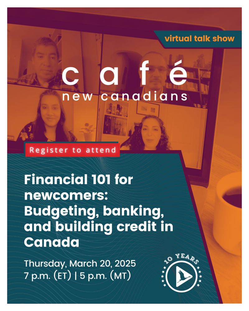 Starting a new life in Canada is exciting, but managing your finances ... Starting a new life in Canada is exciting, but managing your finances ...