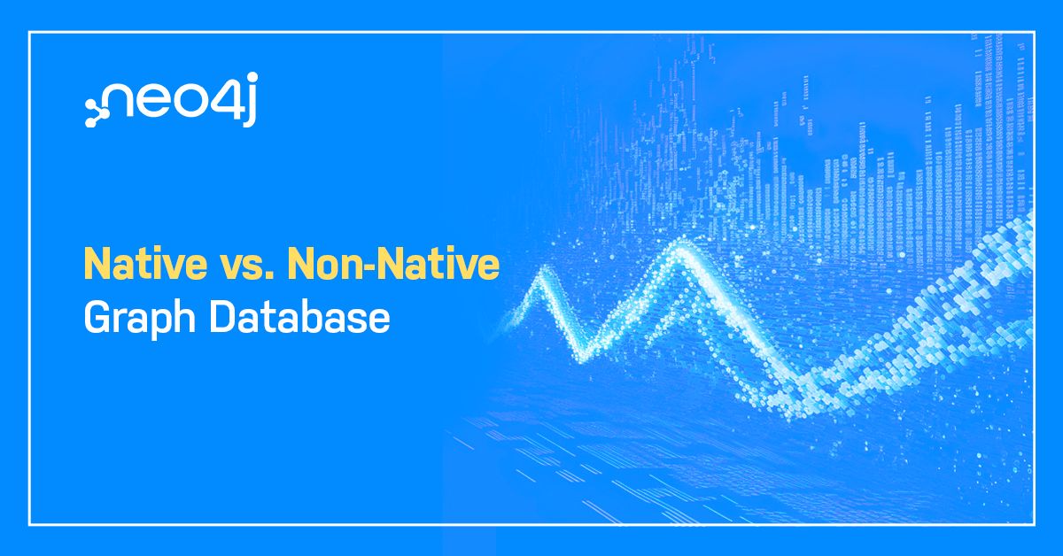 Vivek Saran, MBA, PMP on LinkedIn: Native vs. Non-Native Graph Database ... Vivek Saran, MBA, PMP on LinkedIn: Native vs. Non-Native Graph Database ...