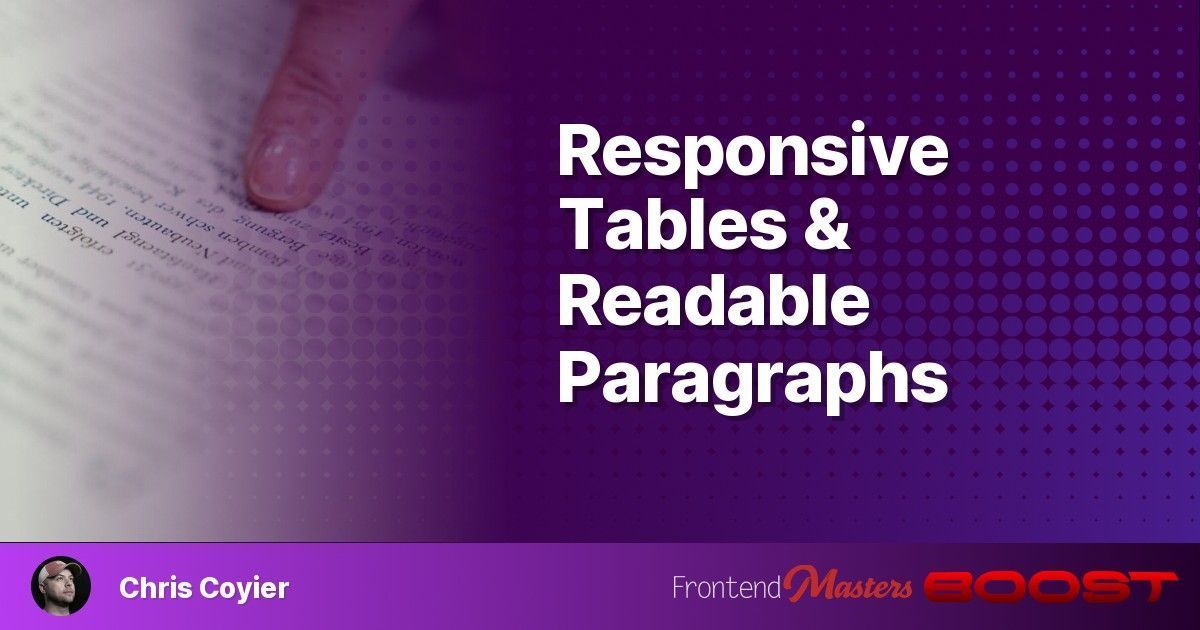Frontend Masters on LinkedIn: Responsive Tables & Readable Paragraphs Frontend Masters on LinkedIn: Responsive Tables & Readable Paragraphs