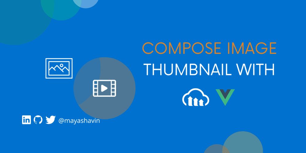 Rachel Ranieri on LinkedIn: Compose image thumbnail with Cloudinary and Vue Rachel Ranieri on LinkedIn: Compose image thumbnail with Cloudinary and Vue