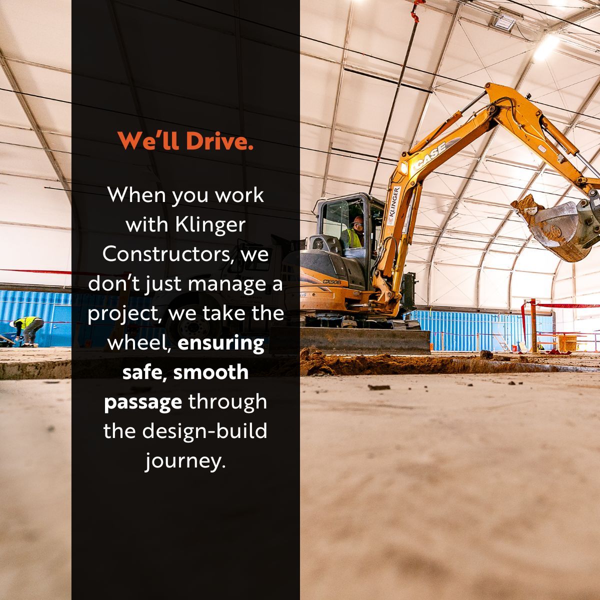 We'll Drive Safety Home. At Klinger Constructors, we don't just manage ... We'll Drive Safety Home. At Klinger Constructors, we don't just manage ...