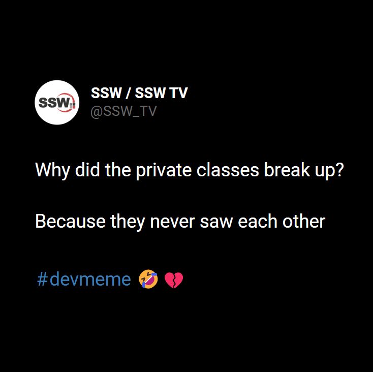 SSW on LinkedIn: #devmeme #codingisfun #programming #programminglife # ... SSW on LinkedIn: #devmeme #codingisfun #programming #programminglife # ...