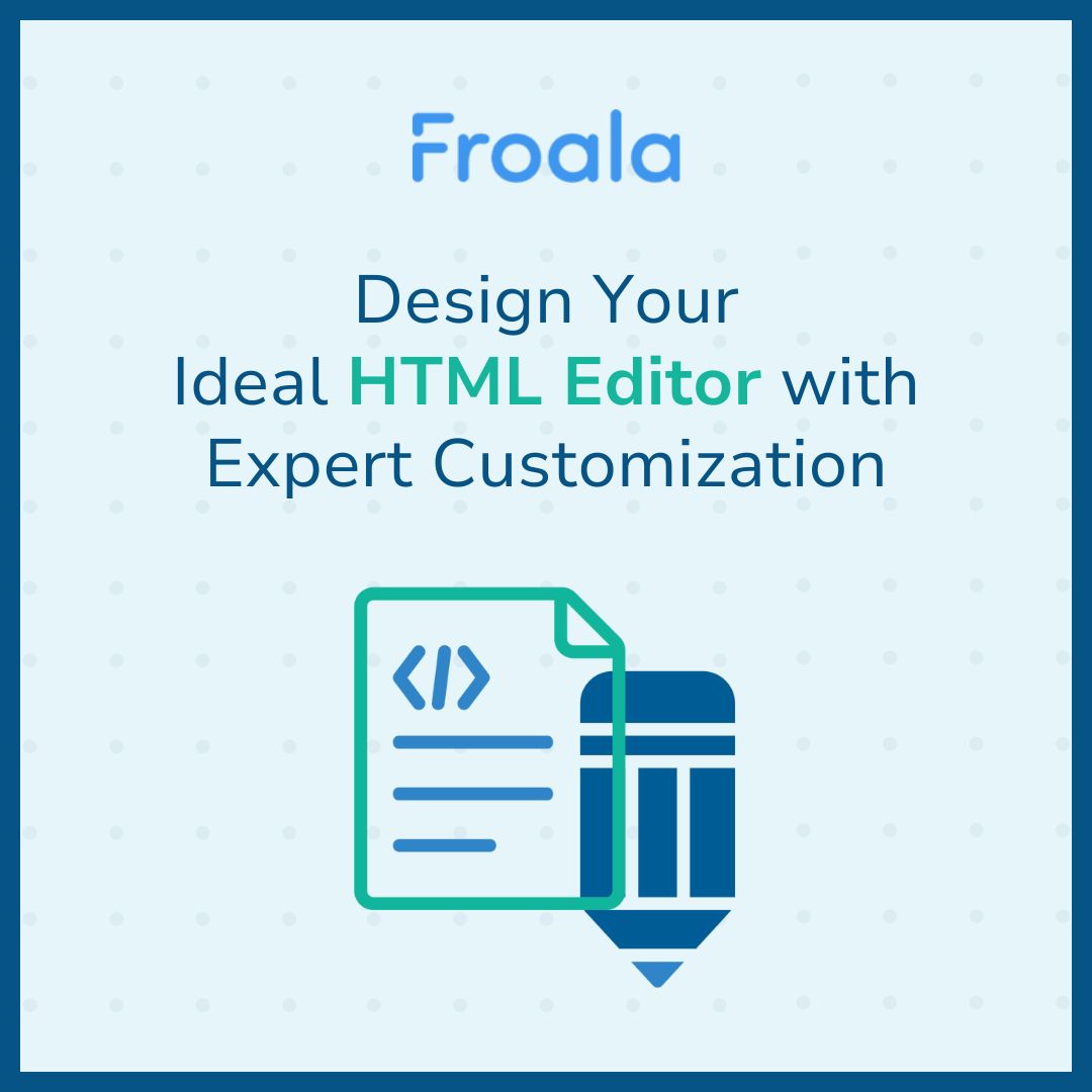 Froala on LinkedIn: #froala #webdev #html #customization Froala on LinkedIn: #froala #webdev #html #customization