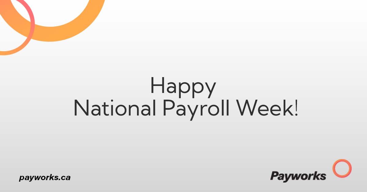Payworks Payroll Services Canada on LinkedIn: #nationalpayrollweek # ... Payworks Payroll Services Canada on LinkedIn: #nationalpayrollweek # ...