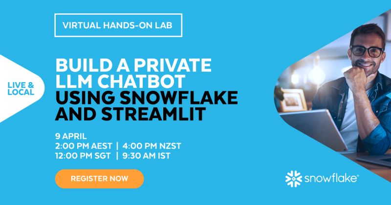 Virtual Hands-on Lab: Build a Private LLM Chatbot Using Snowflake and ... Virtual Hands-on Lab: Build a Private LLM Chatbot Using Snowflake and ...