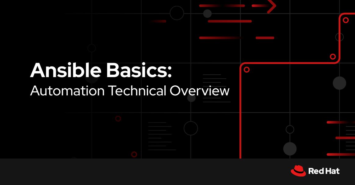 Ansible Basics: Automation Technical Overview | DO007 | Bob Fahr Ansible Basics: Automation Technical Overview | DO007 | Bob Fahr