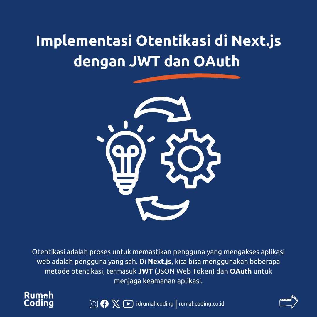 Rumah Coding on LinkedIn: #nextjs #jwt #oauth #authentication # ... Rumah Coding on LinkedIn: #nextjs #jwt #oauth #authentication # ...