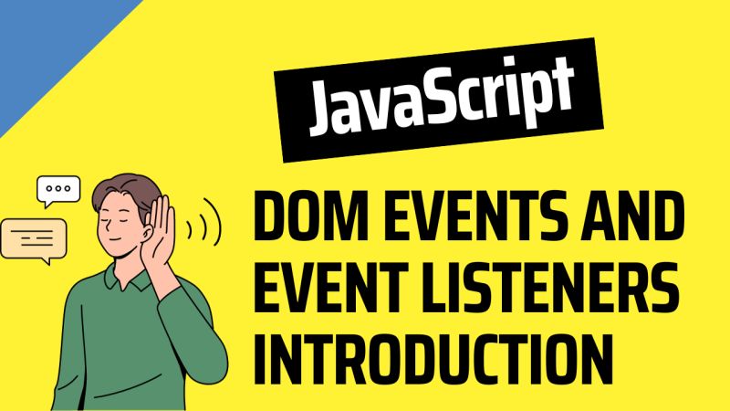 Understanding DOM Events and JavaScript Event Listeners | freeCodeCamp Understanding DOM Events and JavaScript Event Listeners | freeCodeCamp