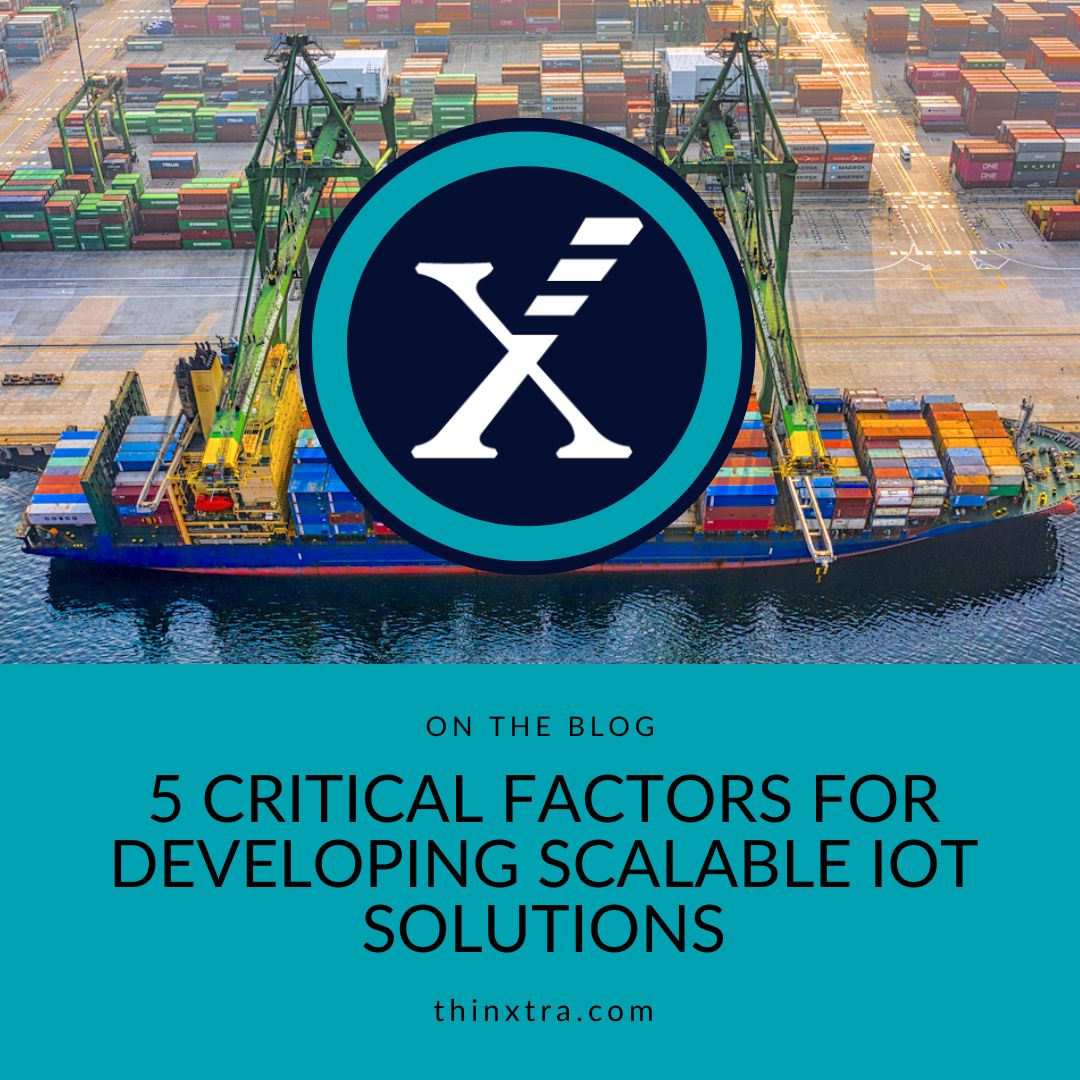 5 Critical Factors for Developing Scalable IoT Solutions | Len Rust 5 Critical Factors for Developing Scalable IoT Solutions | Len Rust