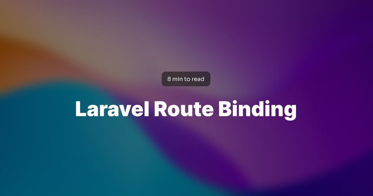 Luis Gerardo Gallardo Cordero on LinkedIn: Route Binding in Laravel Luis Gerardo Gallardo Cordero on LinkedIn: Route Binding in Laravel