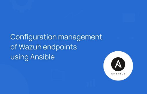 Gineesh Madapparambath on LinkedIn: Configuration management of Wazuh ... Gineesh Madapparambath on LinkedIn: Configuration management of Wazuh ...