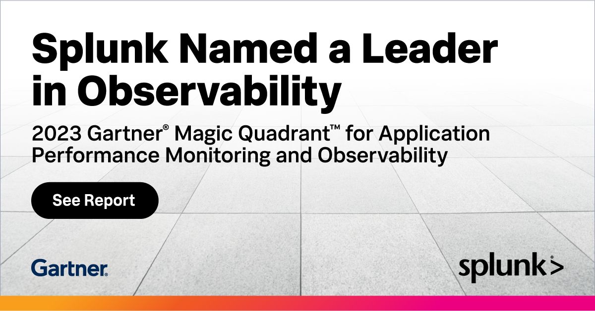 Robert C. on LinkedIn: Splunk Named a Leader in Gartner® 2023 Magic ... Robert C. on LinkedIn: Splunk Named a Leader in Gartner® 2023 Magic ...