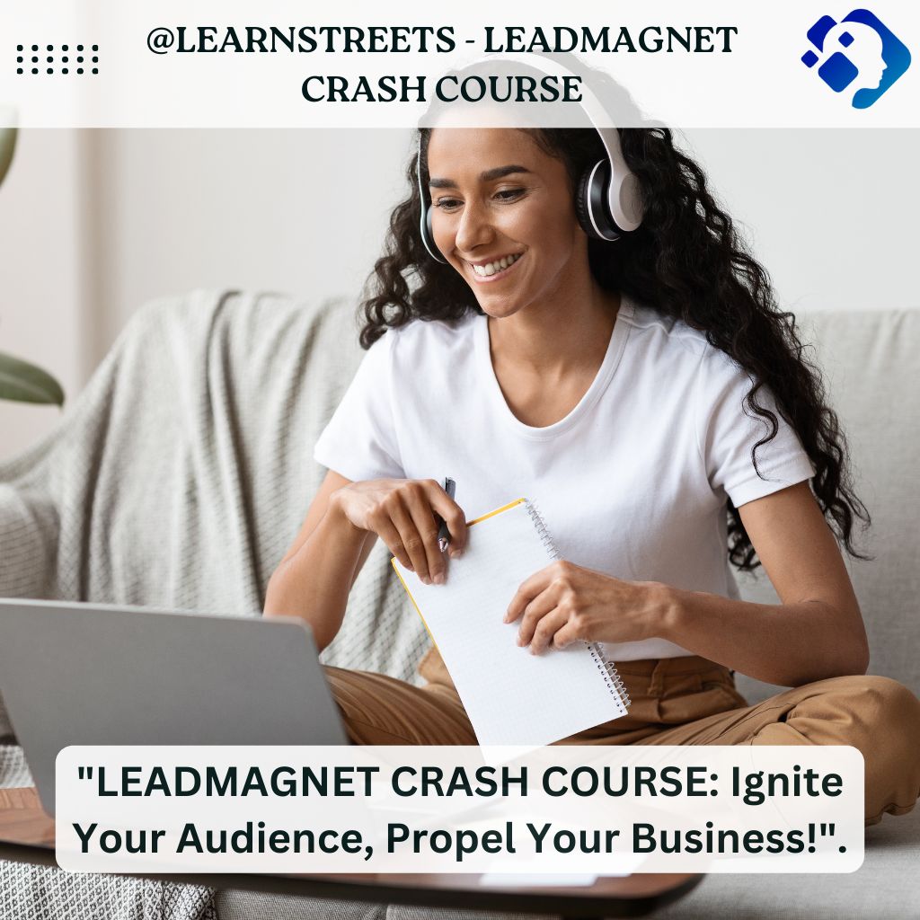 Learn the art of lead magnets with the Learn the art of lead magnets with the