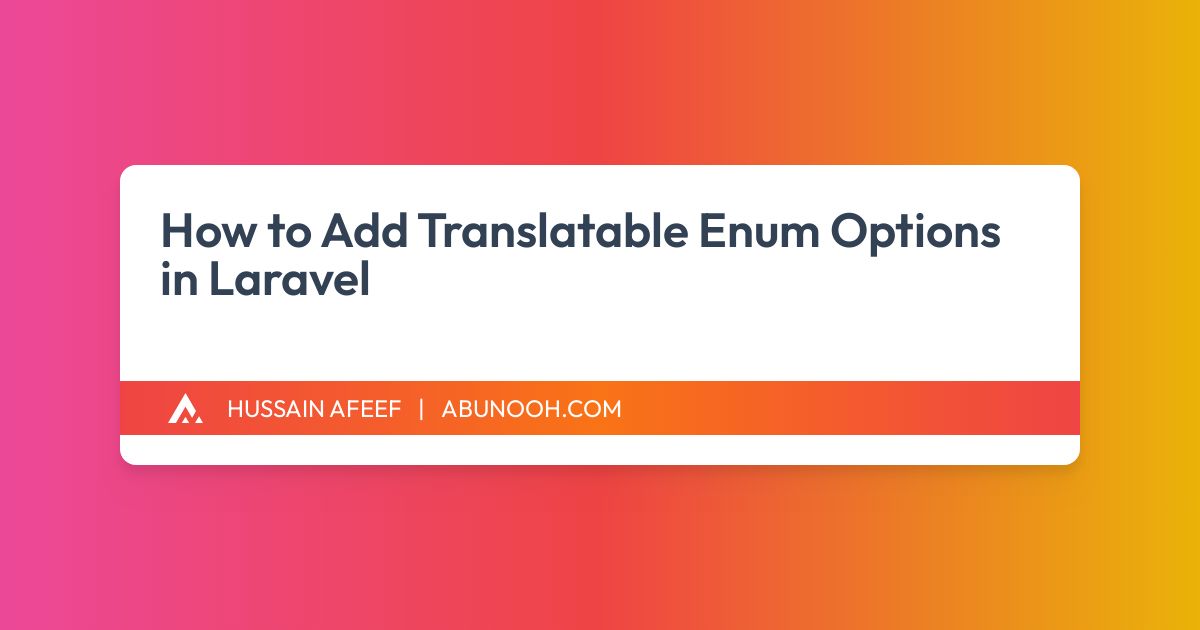 Laravel News on LinkedIn: How to Add Translatable Enum Options in Laravel Laravel News on LinkedIn: How to Add Translatable Enum Options in Laravel