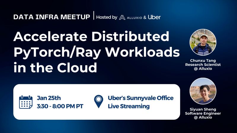 Learn about PyTorch/Ray and Alluxio solutions | Alluxio posted on the ... Learn about PyTorch/Ray and Alluxio solutions | Alluxio posted on the ...