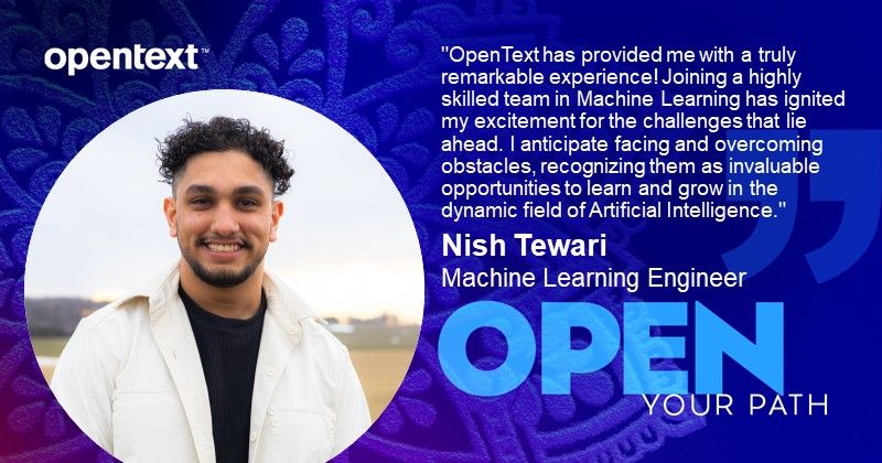 Nish Tewari: a Machine Learning Engineer at OpenText | Deborah James ... Nish Tewari: a Machine Learning Engineer at OpenText | Deborah James ...