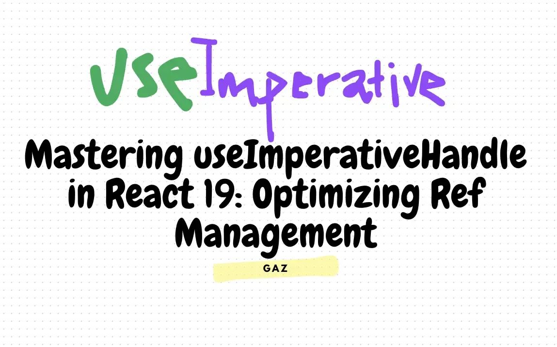Ehsan Gazar on LinkedIn: Mastering useImperativeHandle in React 19 ... Ehsan Gazar on LinkedIn: Mastering useImperativeHandle in React 19 ...