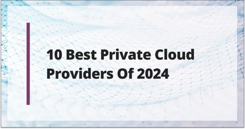 Shivraj Shetty on LinkedIn: 10 best private cloud providers of 2024 Shivraj Shetty on LinkedIn: 10 best private cloud providers of 2024