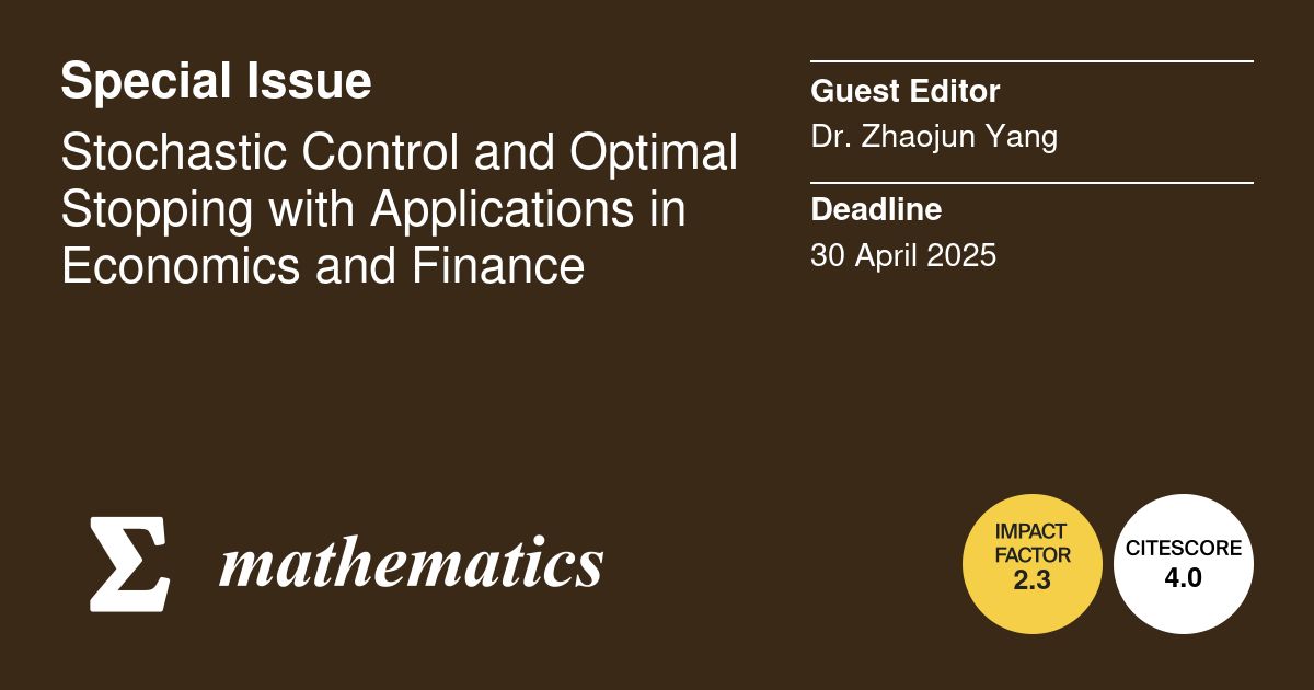 Mathematics MDPI on LinkedIn: #stochastic_control #optimal_stopping # ... Mathematics MDPI on LinkedIn: #stochastic_control #optimal_stopping # ...