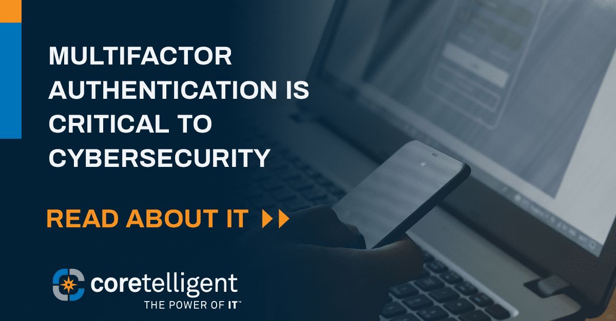 Coretelligent on LinkedIn: Multifactor Authentication: A Critical Piece ... Coretelligent on LinkedIn: Multifactor Authentication: A Critical Piece ...