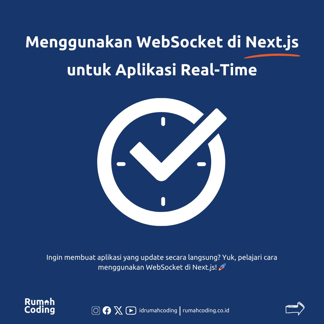Rumah Coding on LinkedIn: #nextjs #websocket #realtimeapps #codingtips Rumah Coding on LinkedIn: #nextjs #websocket #realtimeapps #codingtips
