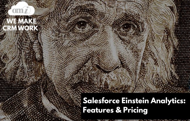 Salesforce Einstein Analytics: Features & Pricing | OMI | Brad Banyas Salesforce Einstein Analytics: Features & Pricing | OMI | Brad Banyas