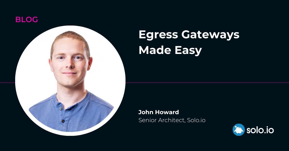 solo.io on LinkedIn: Egress Gateways Made Easy with Istio Ambient Mode solo.io on LinkedIn: Egress Gateways Made Easy with Istio Ambient Mode