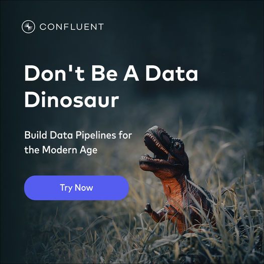 Confluent on LinkedIn: Don’t be a Data Dinosaur. Build Data Streaming ... Confluent on LinkedIn: Don’t be a Data Dinosaur. Build Data Streaming ...