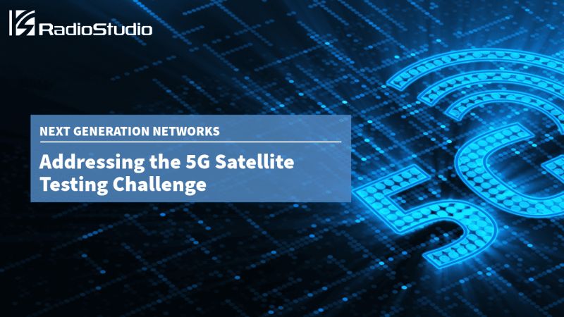 RadioStud.io on LinkedIn: Addressing the 5G Satellite Testing Challenge RadioStud.io on LinkedIn: Addressing the 5G Satellite Testing Challenge