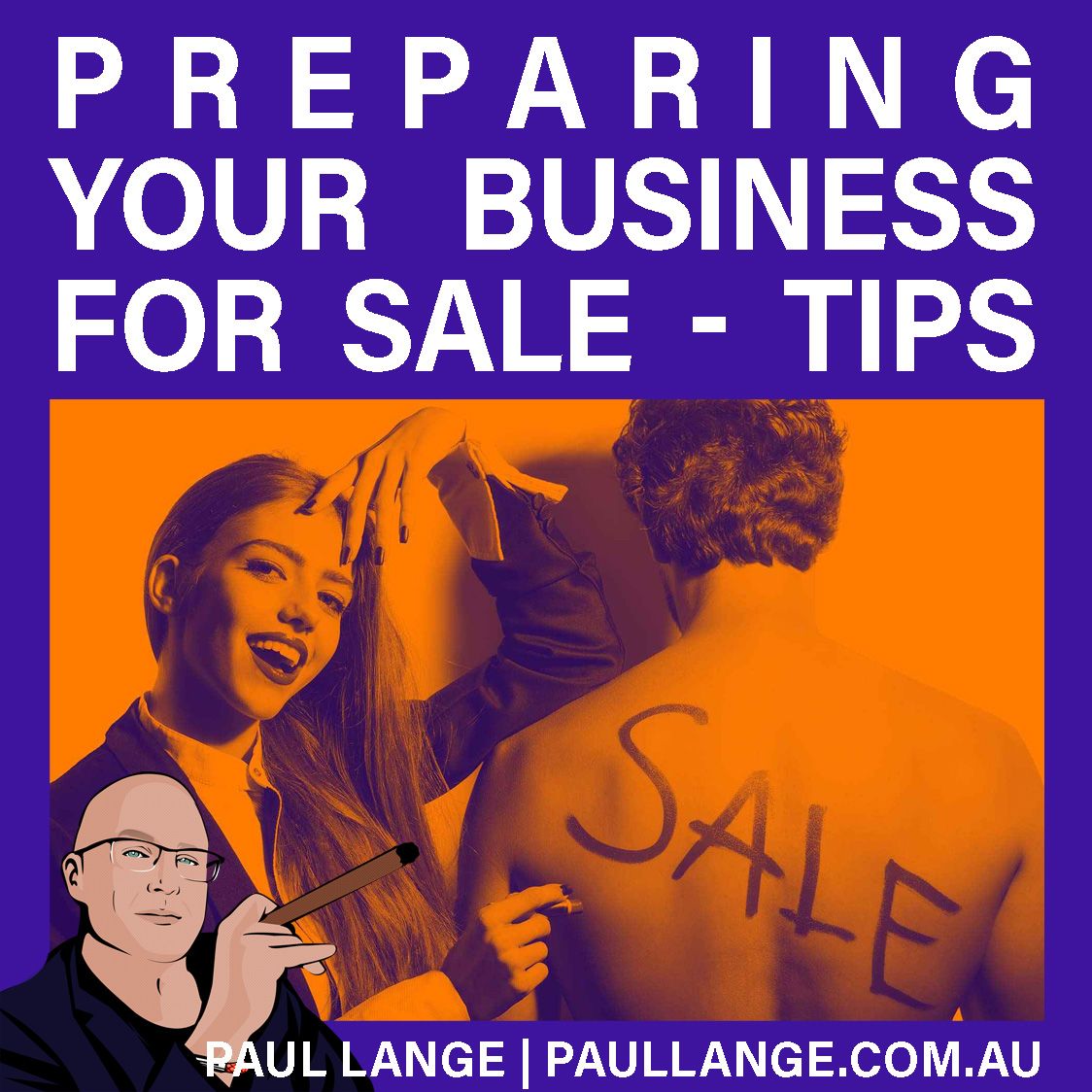 Preparing Your Business For Sale Tips - Paul Lange - Business Coach ... Preparing Your Business For Sale Tips - Paul Lange - Business Coach ...