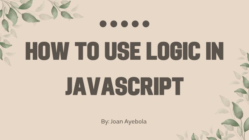 freeCodeCamp on LinkedIn: How to Use Logic in JavaScript – Operators ... freeCodeCamp on LinkedIn: How to Use Logic in JavaScript – Operators ...