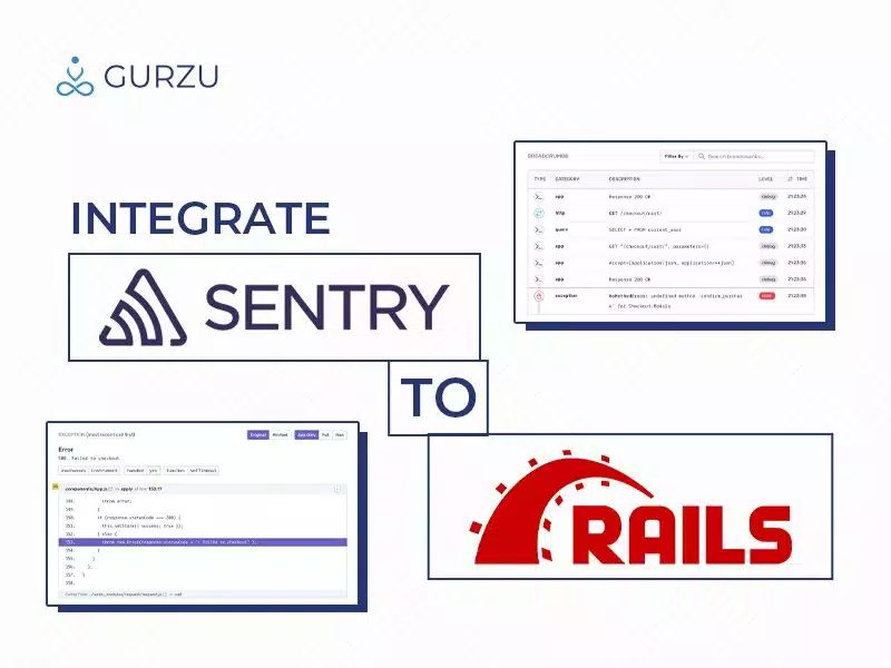 Integrate Sentry to Rails application | Gurzu Integrate Sentry to Rails application | Gurzu