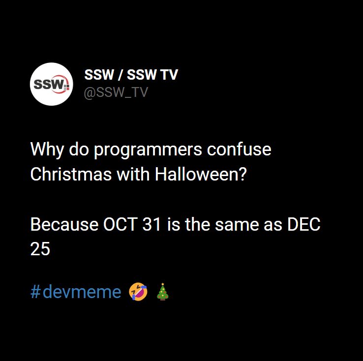 SSW on LinkedIn: #devmeme #codingisfun #programming #programminglife # ... SSW on LinkedIn: #devmeme #codingisfun #programming #programminglife # ...